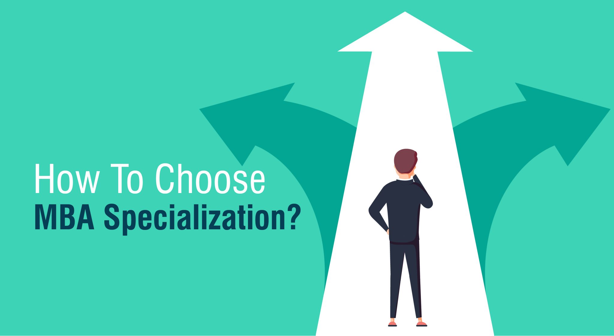 Choosing the Right Specialization in MBA: A Guide for Aspiring Business ...